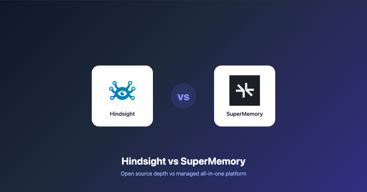 Hindsight vs SuperMemory: Agent Memory Compared (2026)